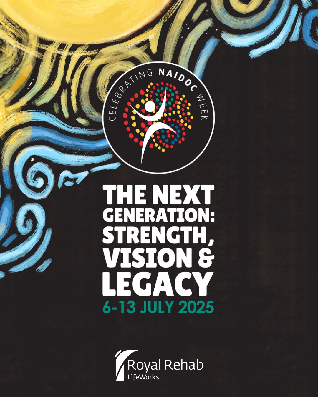Royal - NAIDOC Week at Royal Rehab LifeWorks. NAIDOC Week is a time to ...