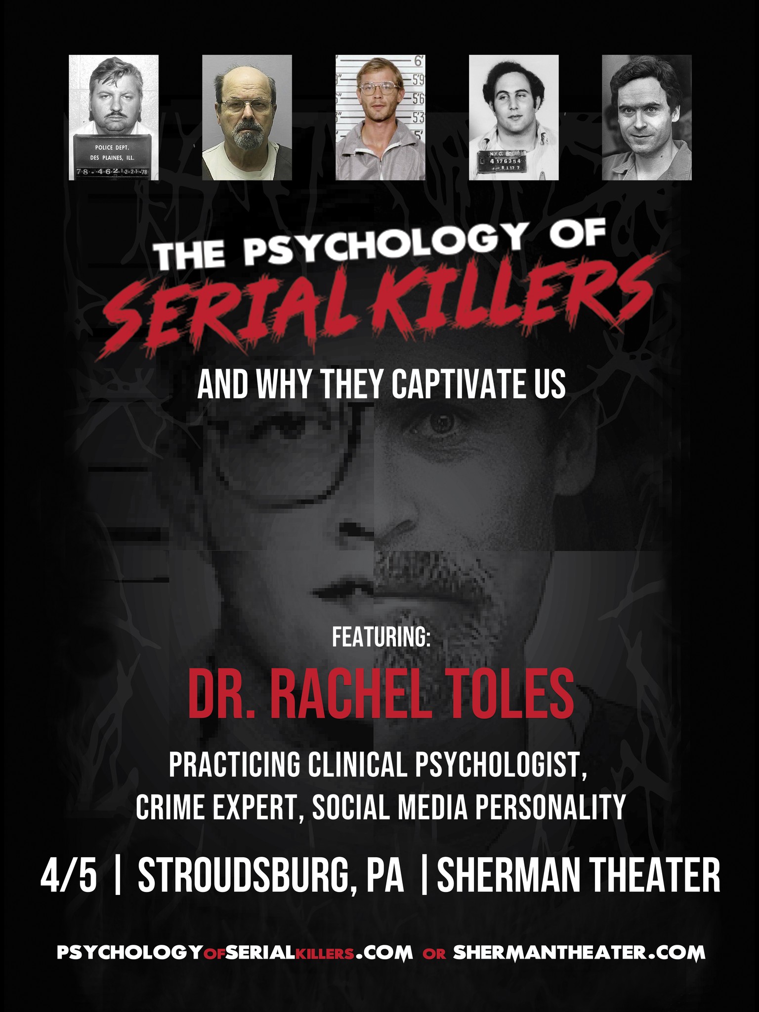 Sherman Theater - The Psychology of Serial Killers and Why...