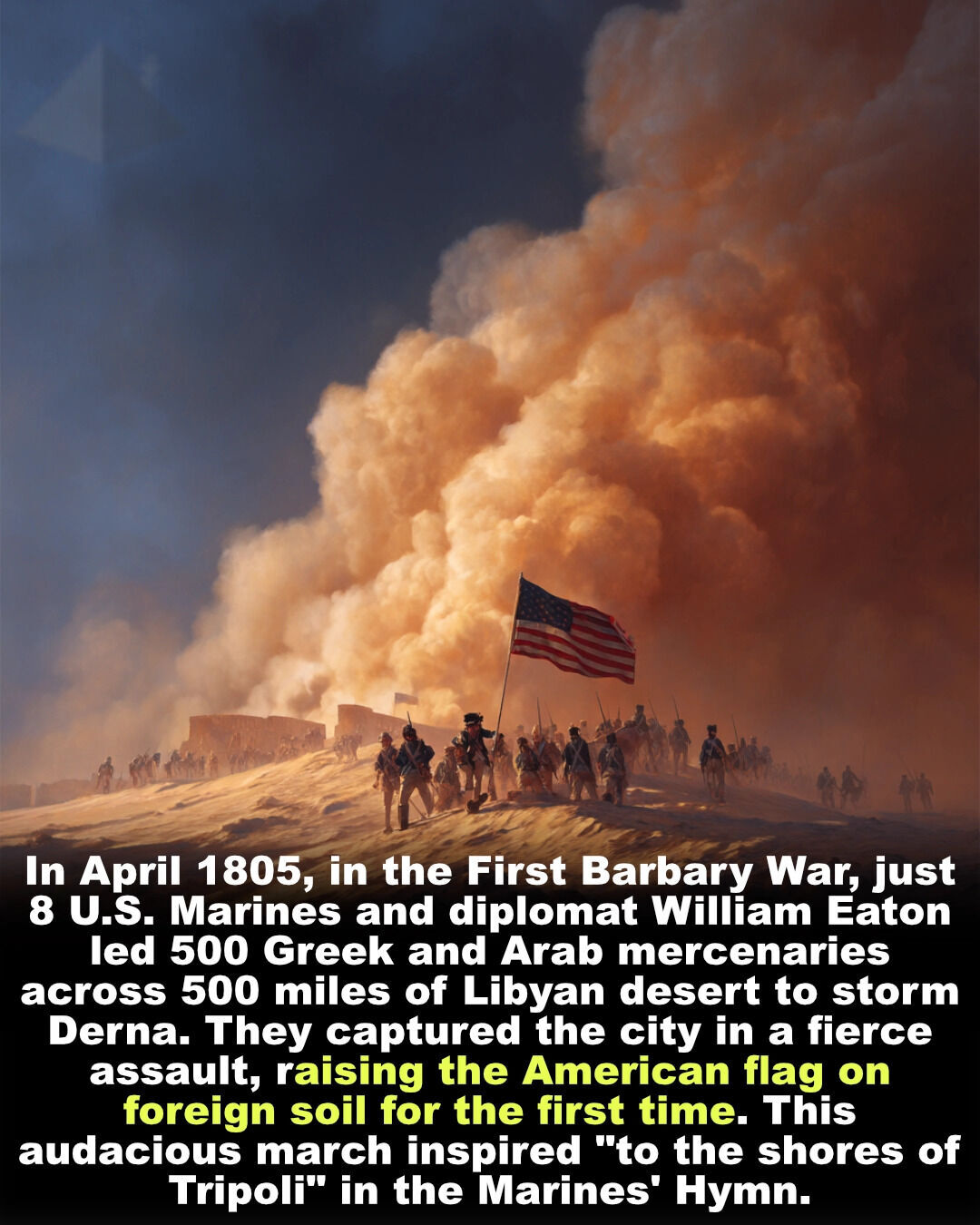 History - The Battle of Derna marked the first time the United States ...