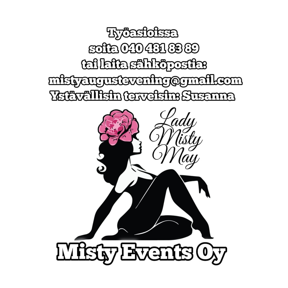 Lady Misty May Tänään