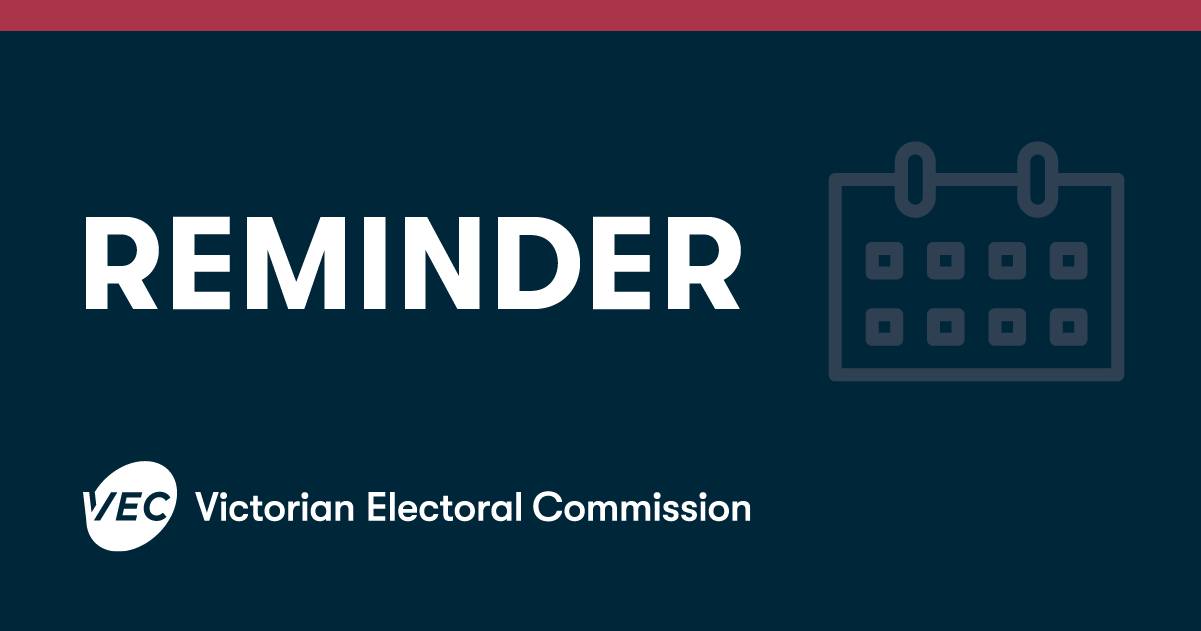 📬 Today Is The Last The Victorian Electoral Commission 0940