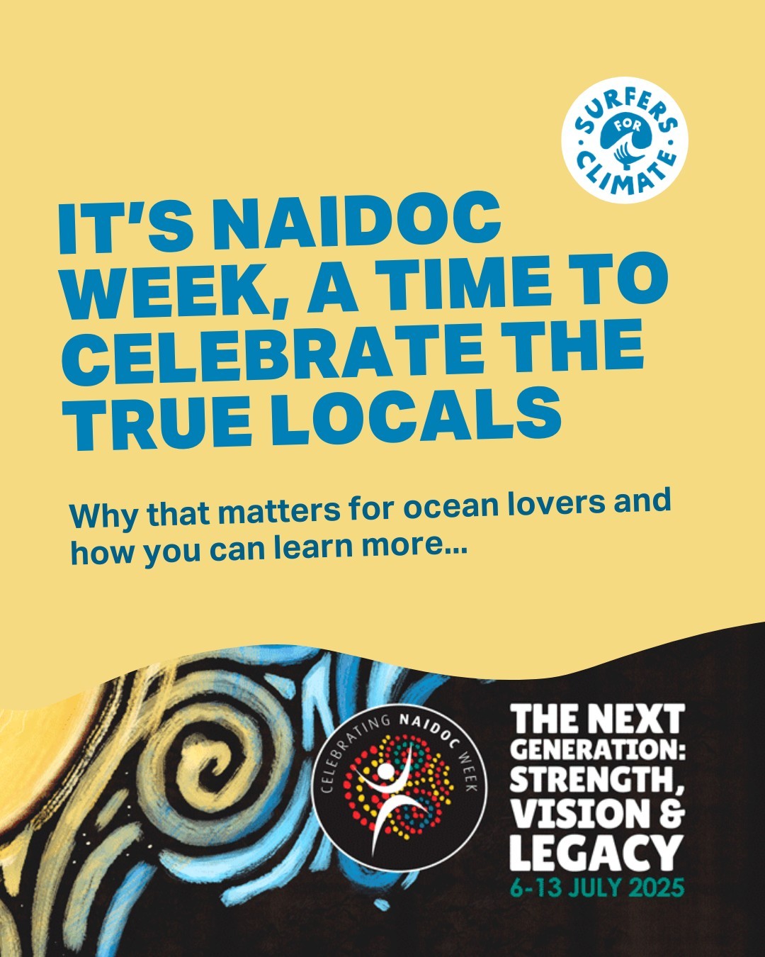 Surfers - The 2025 NAIDOC theme, "The Next Generation: Strength, Vision ...