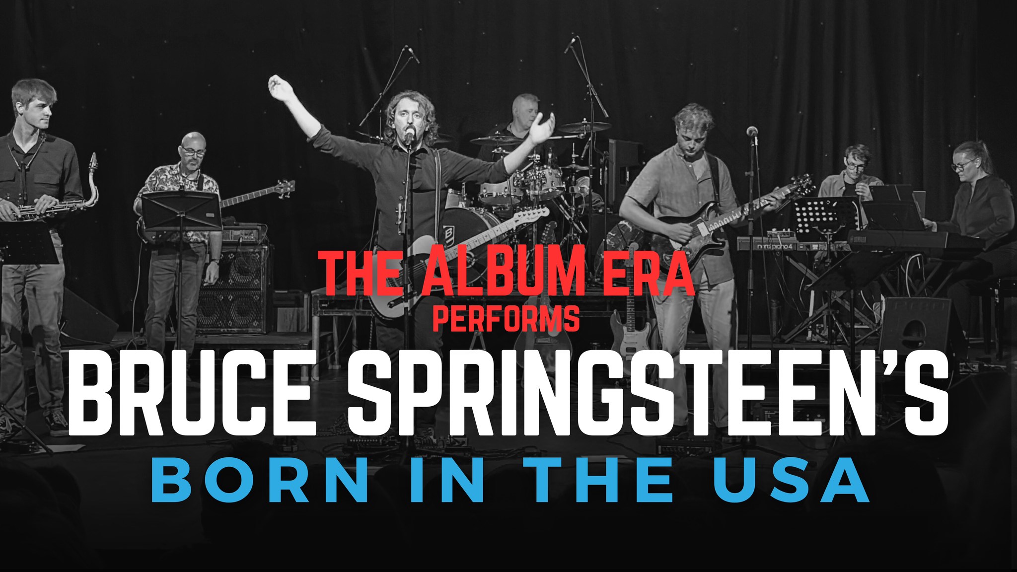 Bruce Springsteen’s Born In The USA (performed by The Album Era)