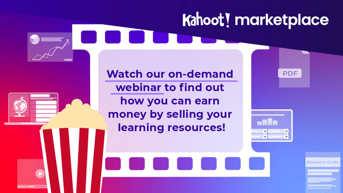 Kahoot - Discover how to sell your learning resources in...