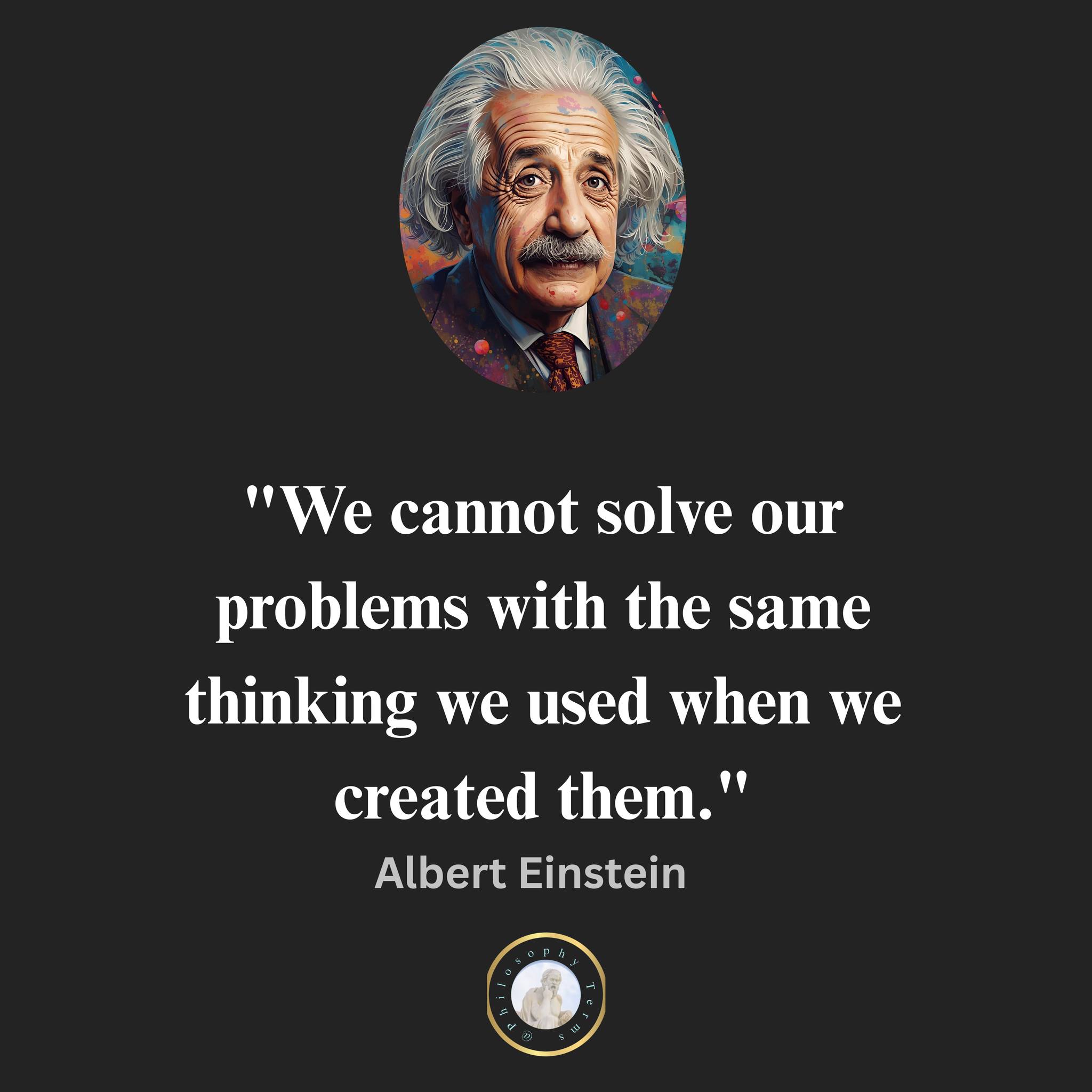 This Quote By Albert Einstein We Philosophy Terms Facebook