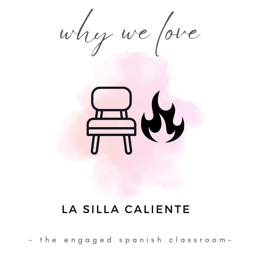 Why we love •🪑🔥 LA SILLA... - The Engaged Spanish Classroom | Facebook