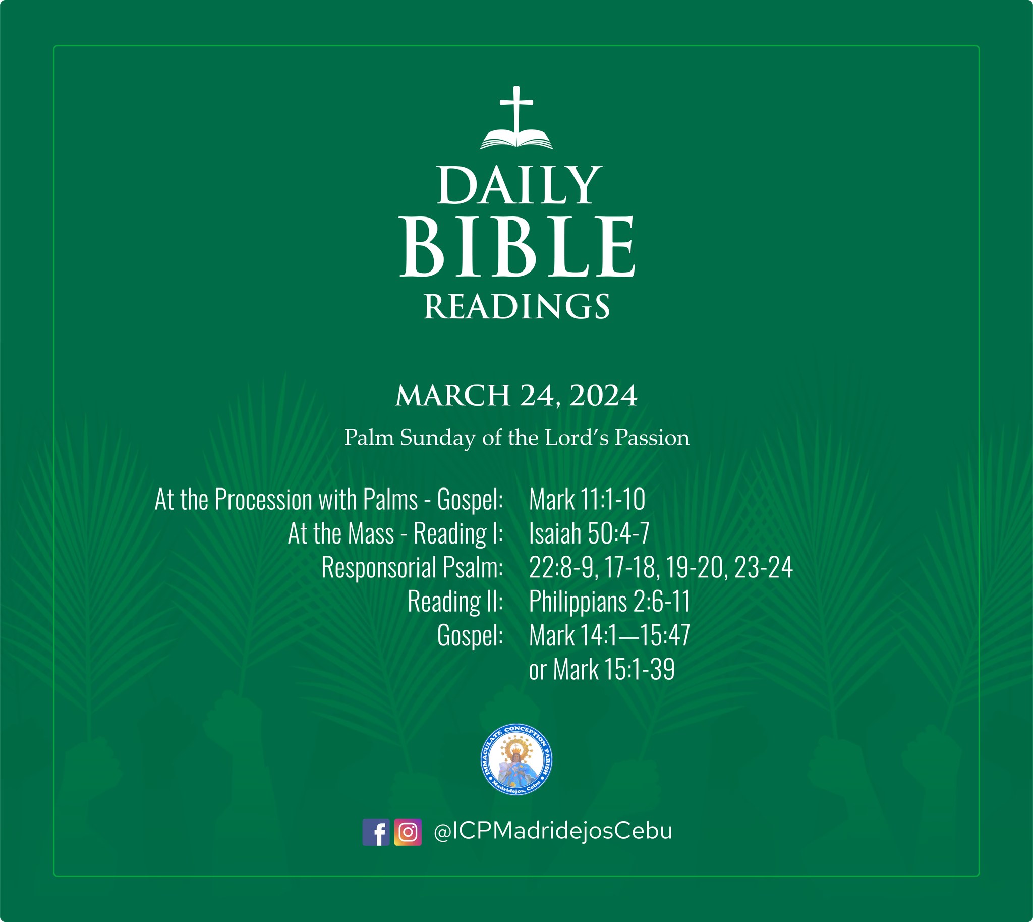 Immaculate - DAILY BIBLE READINGS March 24, 2024 | Palm Sunday of the ...