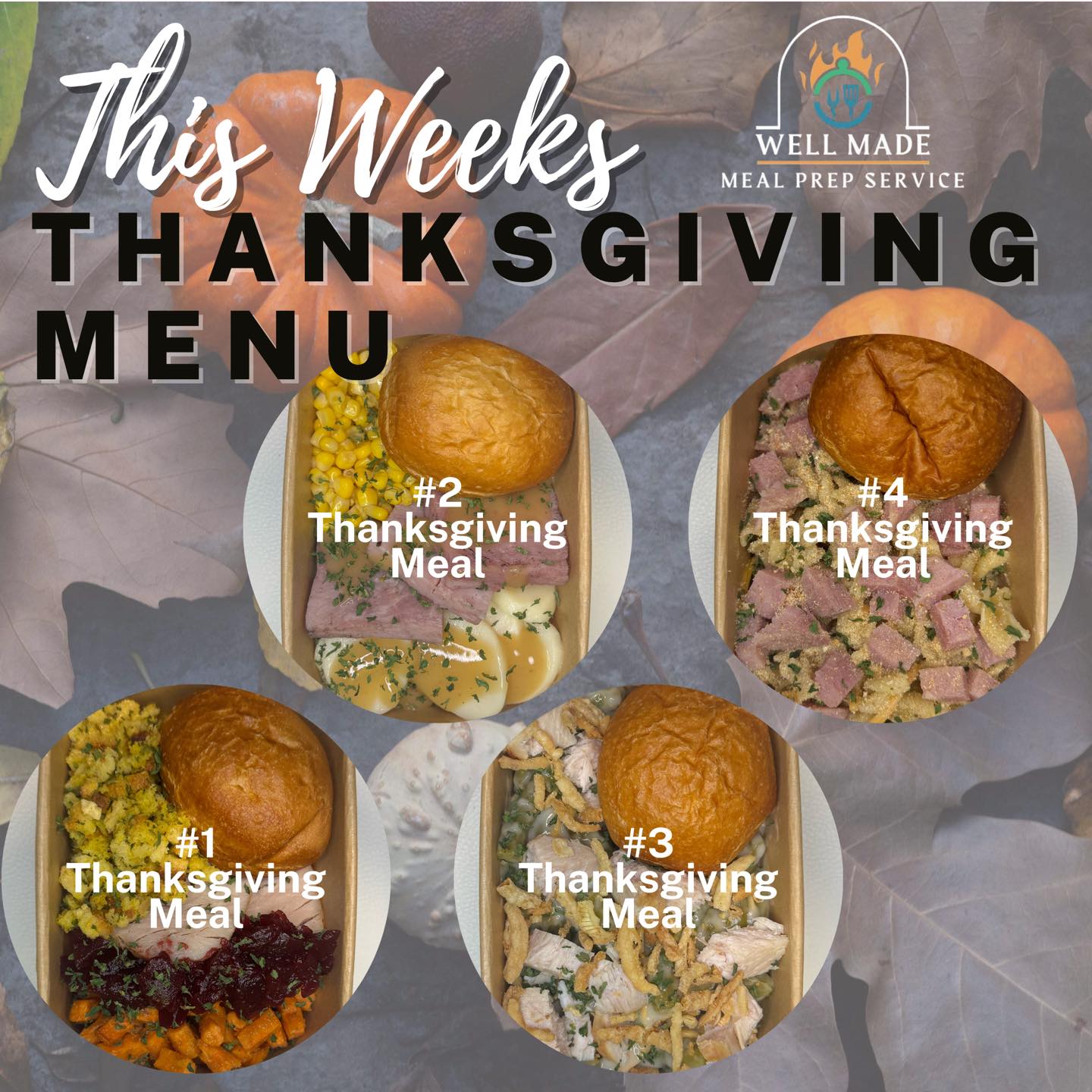 Well - Well Made Thanksgiving Meals are officially here! 🦃 Order by ...