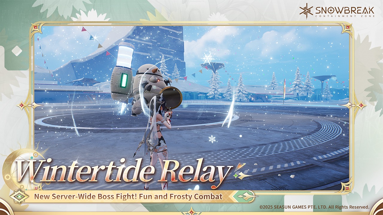 [Wintertide Relay] Challenge... - Snowbreak: Containment Zone | Facebook