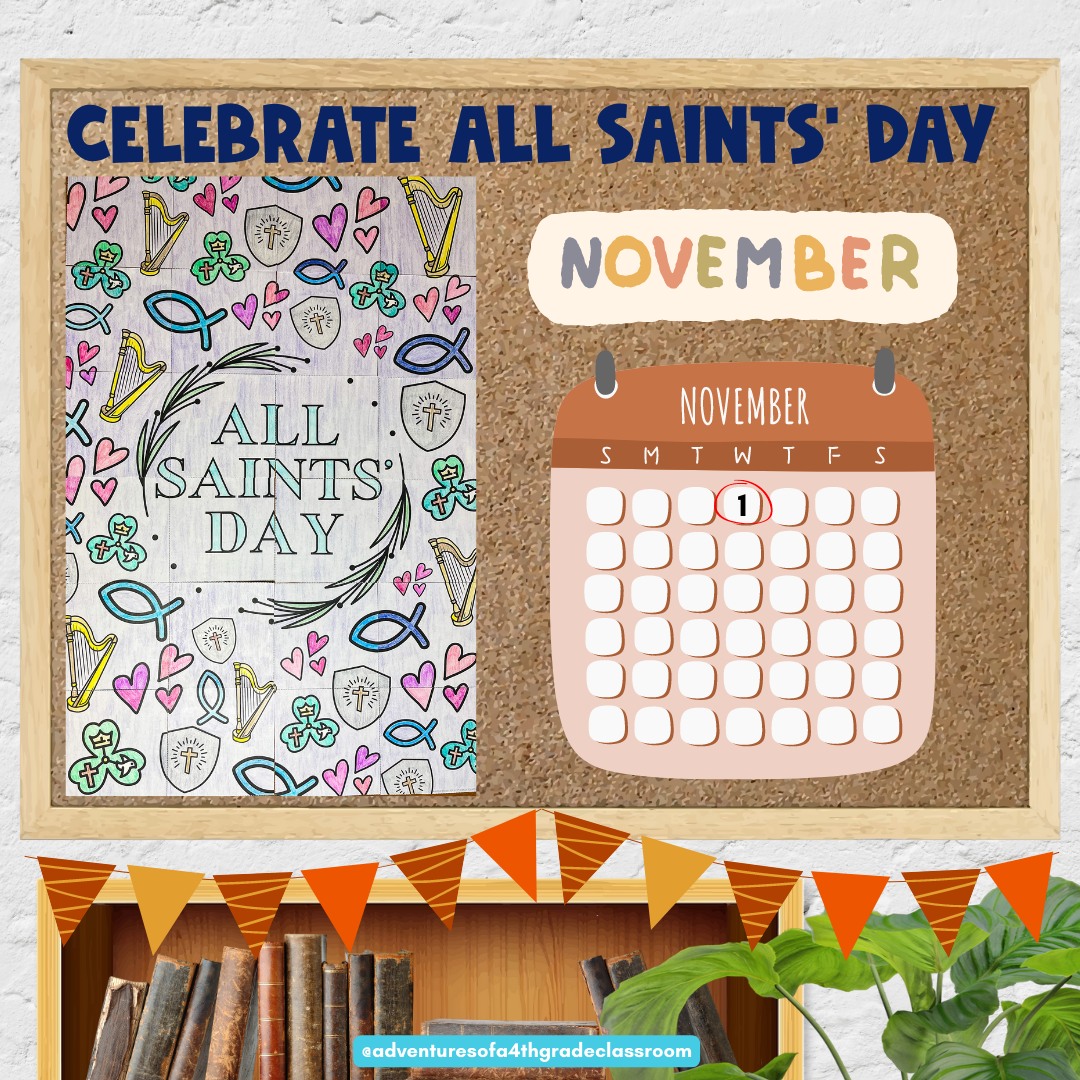 ️ All Saints' Day... - Adventures of a 4th Grade Classroom | Facebook