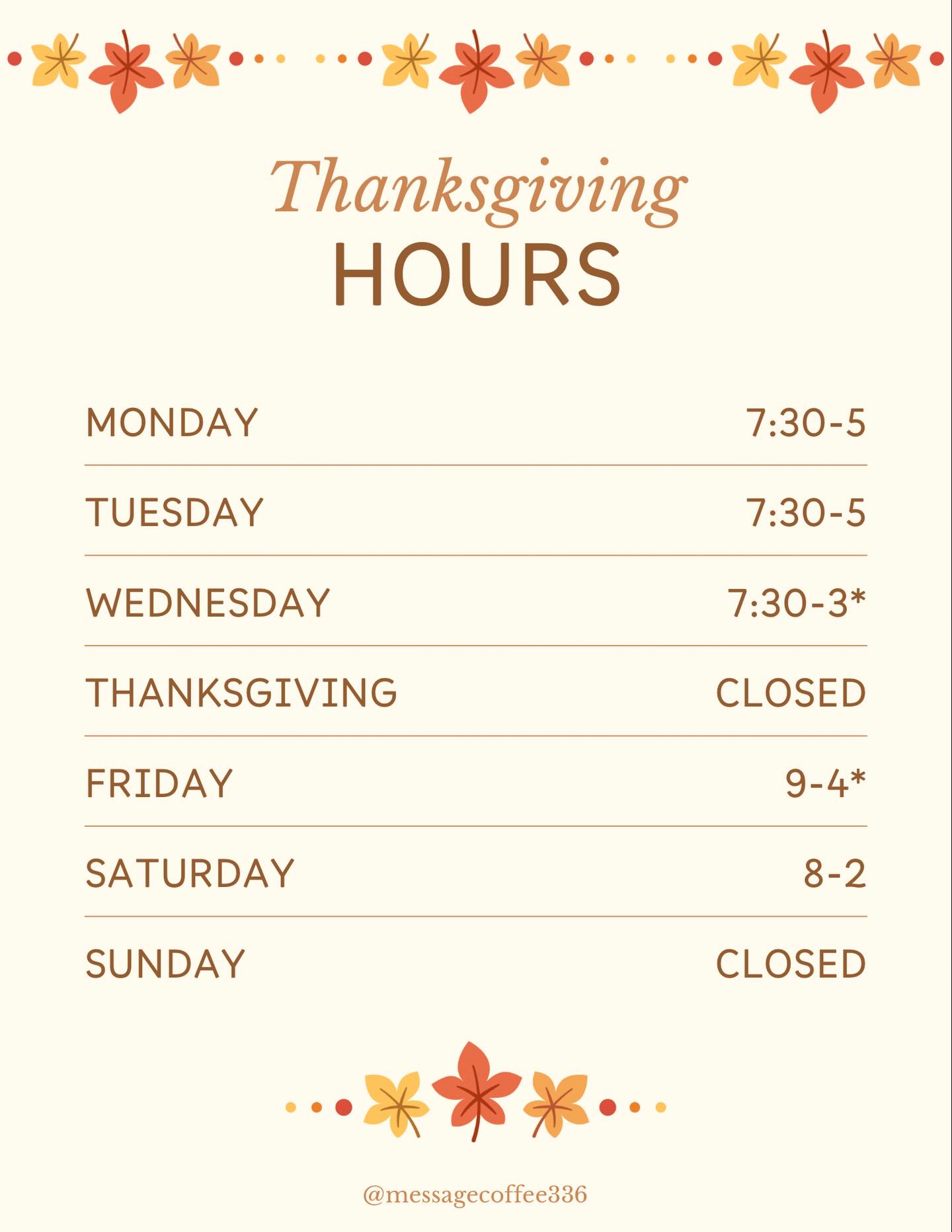 Message - Our Thanksgiving hours 🧡 We are so grateful for the ...
