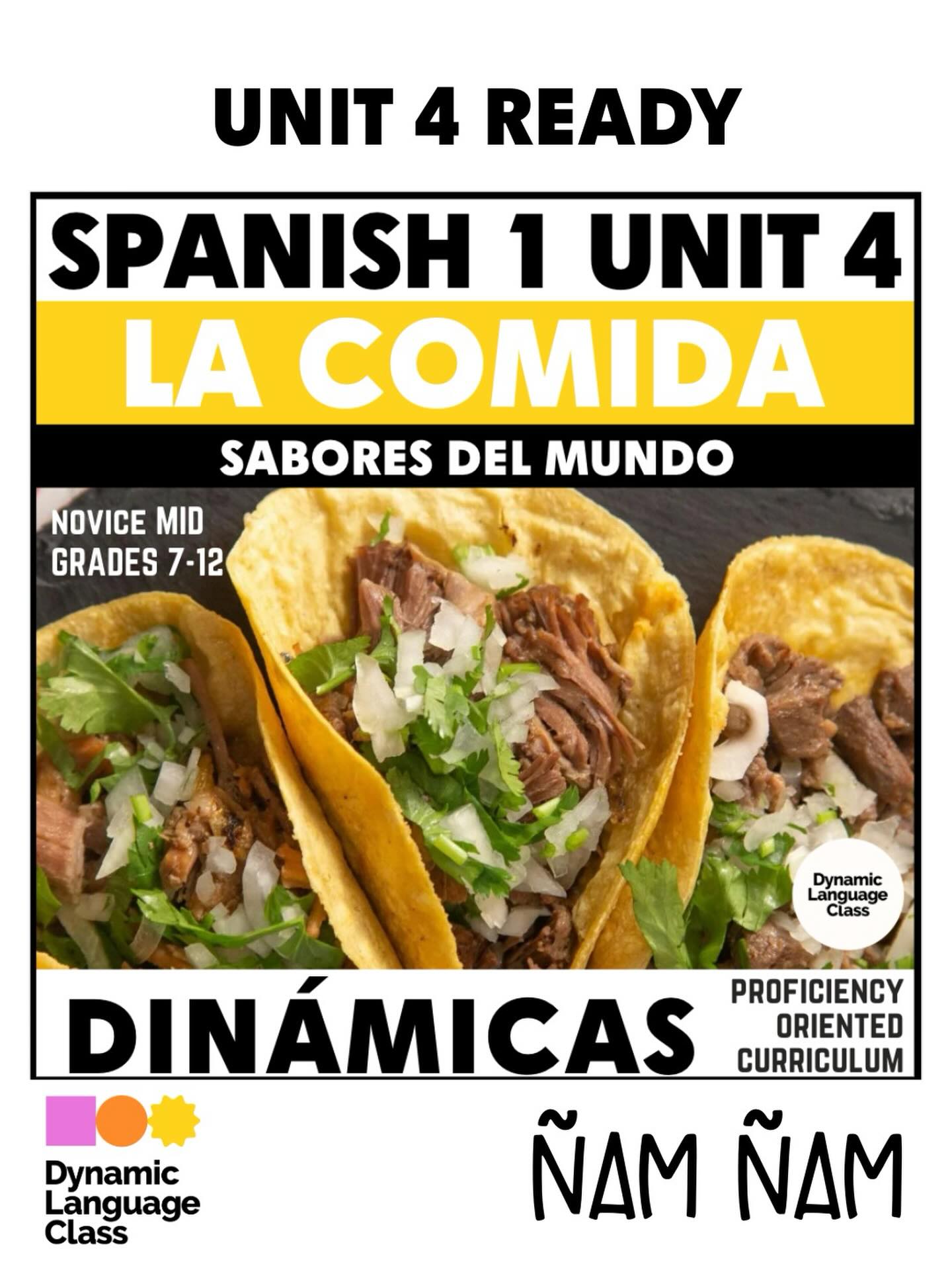 Dynamic - Spanish 1 teachers: Unit 4 – La Comida is officially LIVE ...