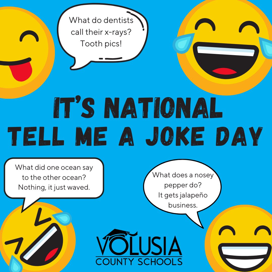 🎉 Happy National Tell a Joke Day!... - Volusia County Schools | Facebook