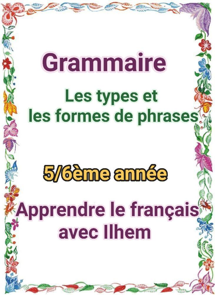 Sur demande ️ Les types et les formes de phrases 5/6ème année 🤍 | Facebook