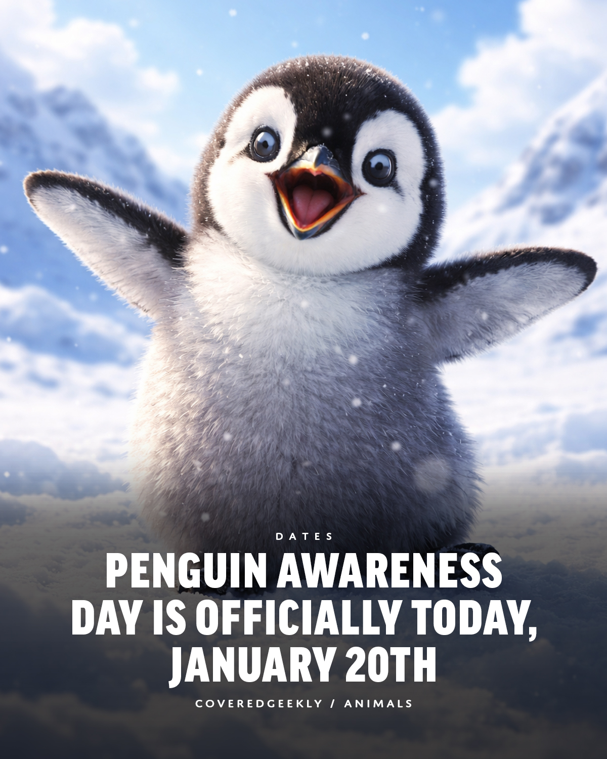 CoveredGeekly - Today, January 20th, is Penguin Awareness... | Facebook