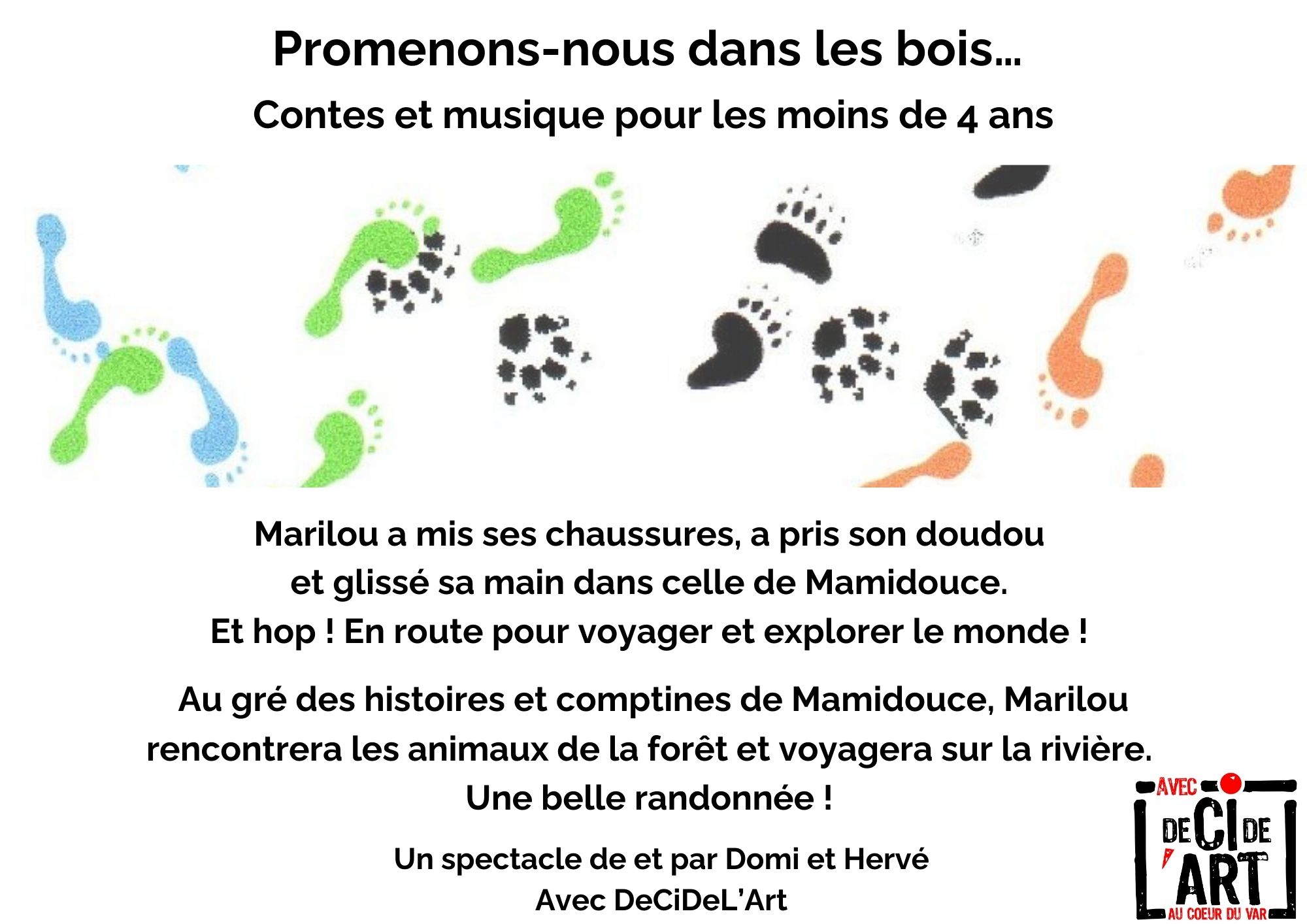 Promenons-nous dans les bois...