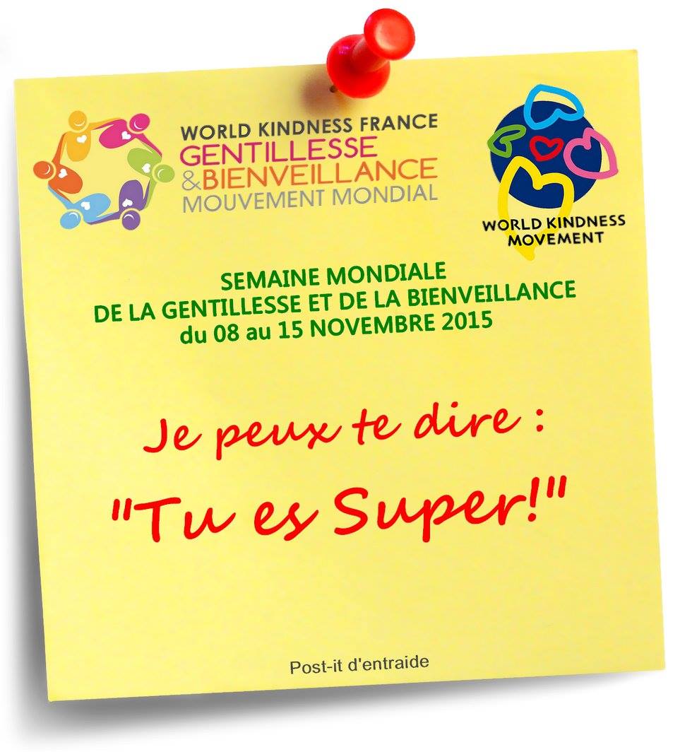 World Kindness France - LA SEMAINE DE LA GENTILLESSE ET DE LA ...