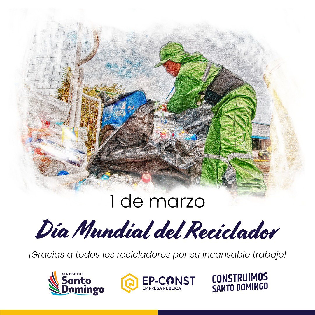 EP-CONST - ♻️Día Mundial del Reciclador: 1 de marzo: Un día para ...