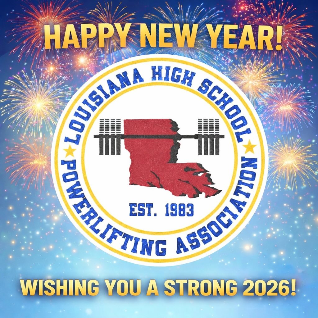 Louisiana High School Powerlifting Association | Baton Rouge LA