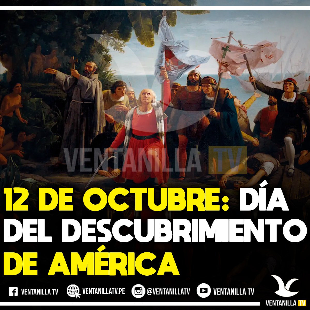 Ventanilla - 🔴12 de octubre: Día del descubrimiento de América ...