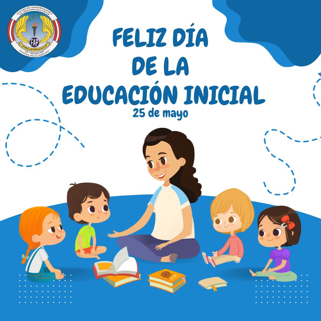 I.E. - 🎈📚 ¡Celebramos el Día de la Educación Inicial! 🎈📚 Hoy, 25 de ...