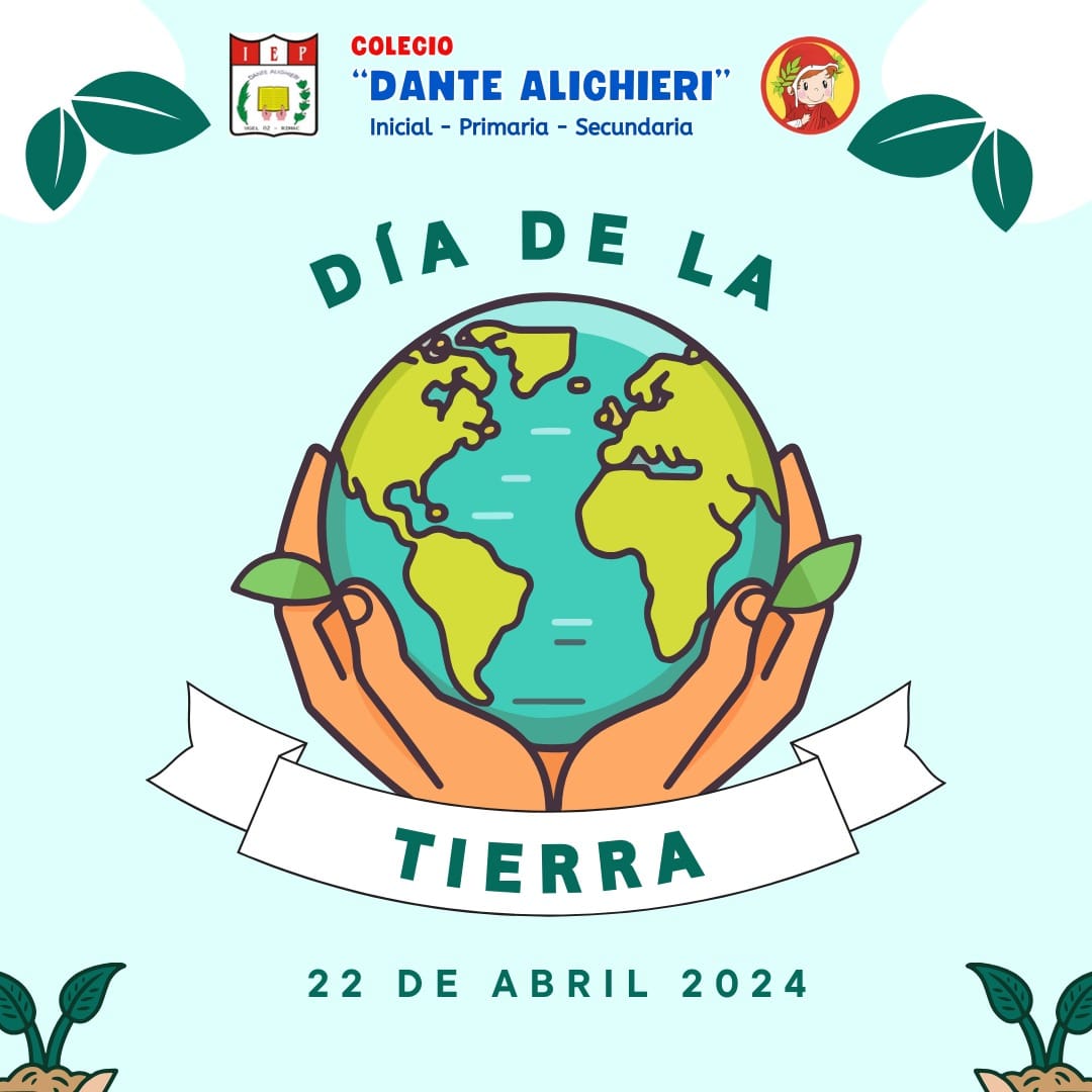 Día de la tierra - 22 de abril🌎... - Colegio Dante Alighieri