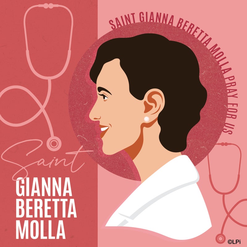 St. - St. Gianna Beretta Molla (1922-1962) is the first woman doctor ...